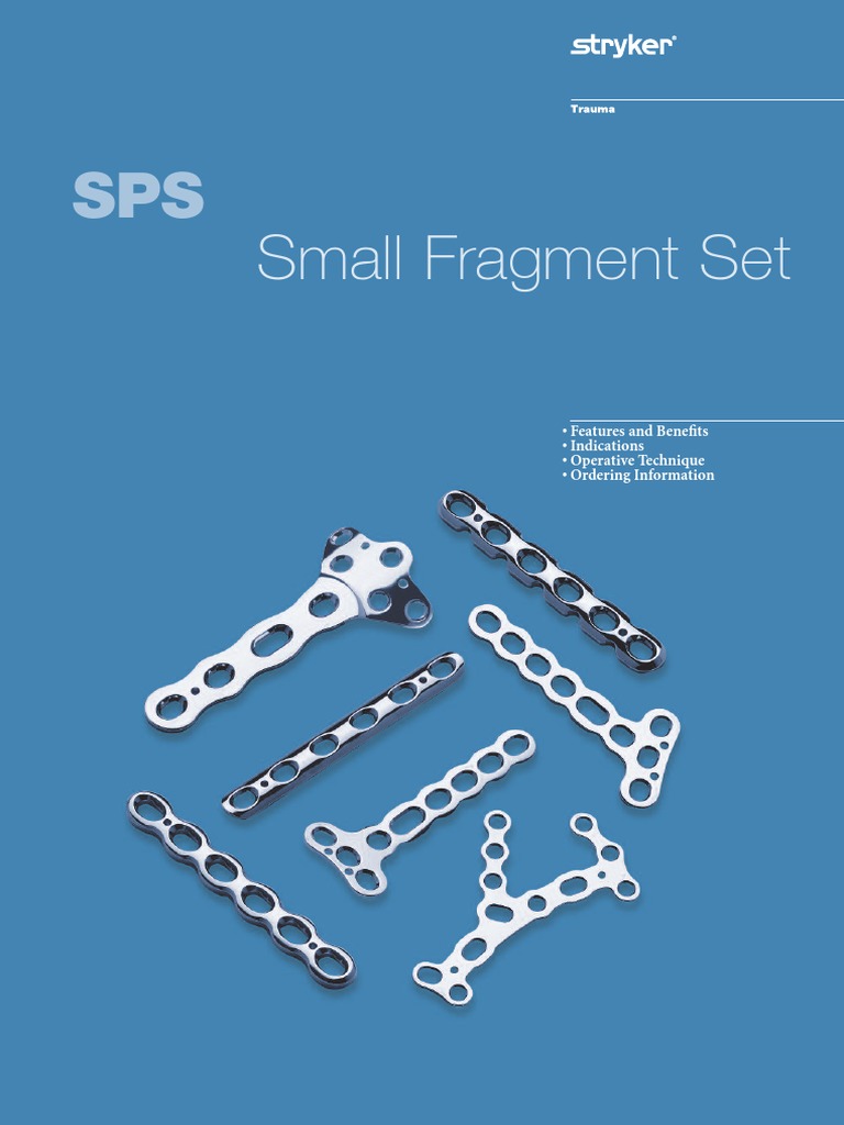 Small Fragment Set: - Features and Benefits - Indications - Operative ...