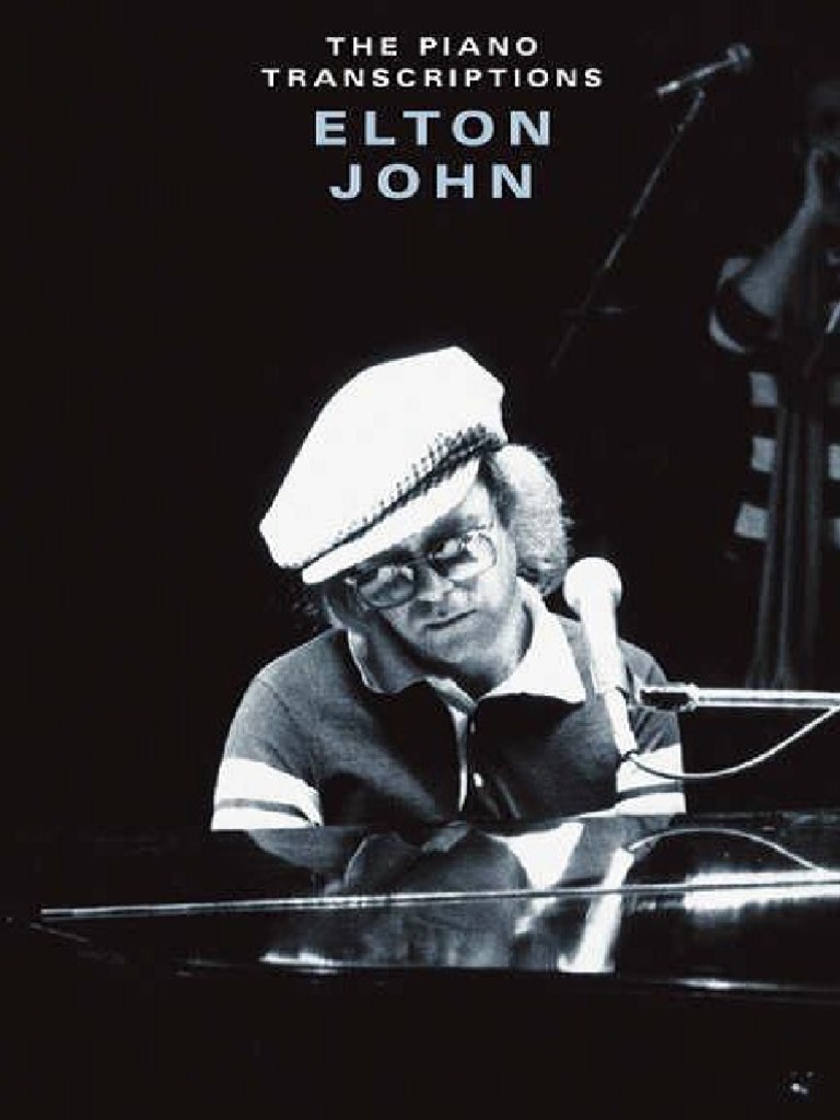Elton John The Piano Transcriptions Pdf Pdf