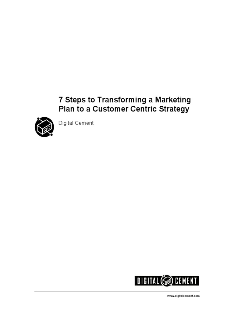7 Steps To Transforming A Marketing Plan | PDF | Marketing | Strategic ...