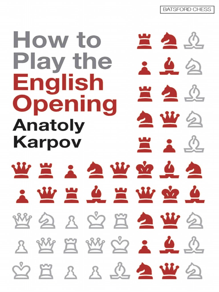 1 Anatoly Karpov - How To Play The English Opening PDF | PDF