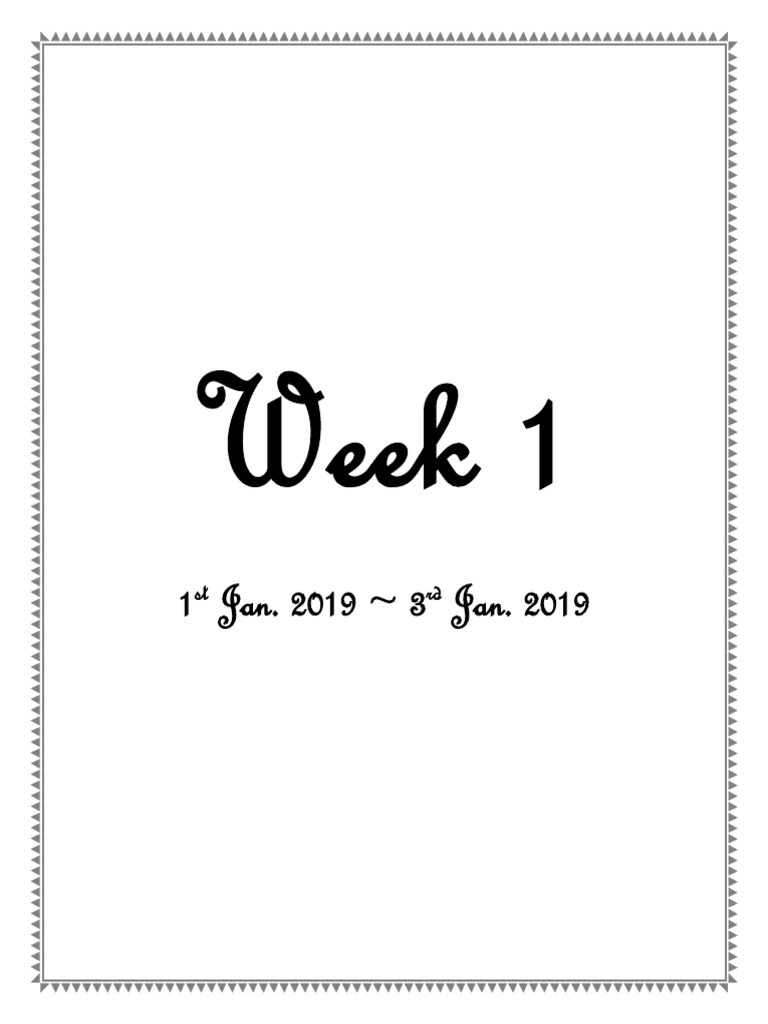 Week 1: 1 Jan. 2019 3 Jan. 2019 | PDF | Lifestyle