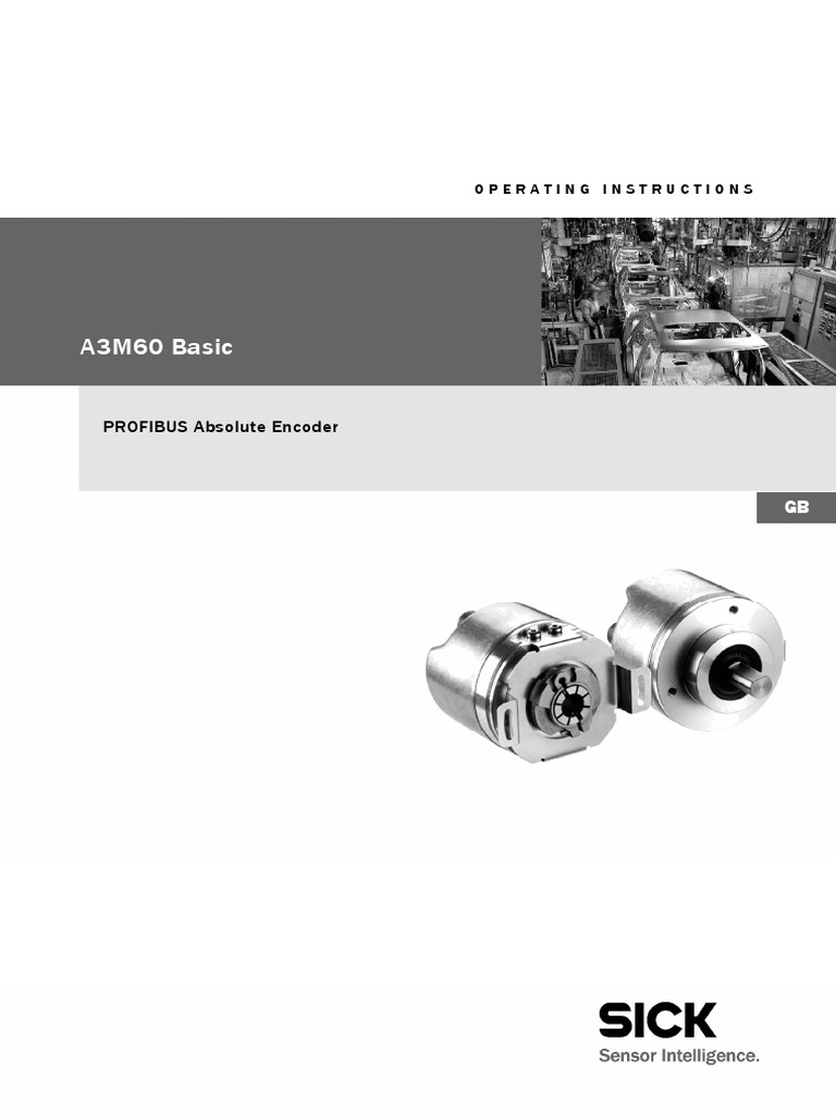 Operating Instructions A3M60 Basic PROFIBUS Absolute Encoder en IM0038646 | PDF | Programmable ...