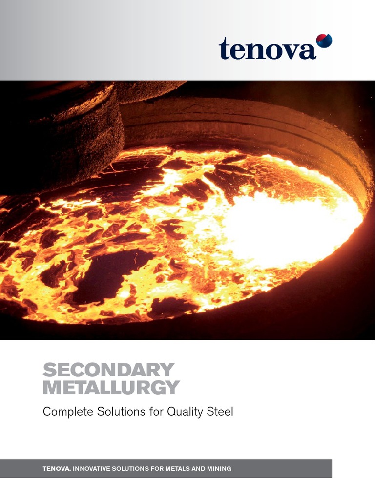 TENOVA Brochure Secondary Metallurgy | PDF | Steel | Vacuum