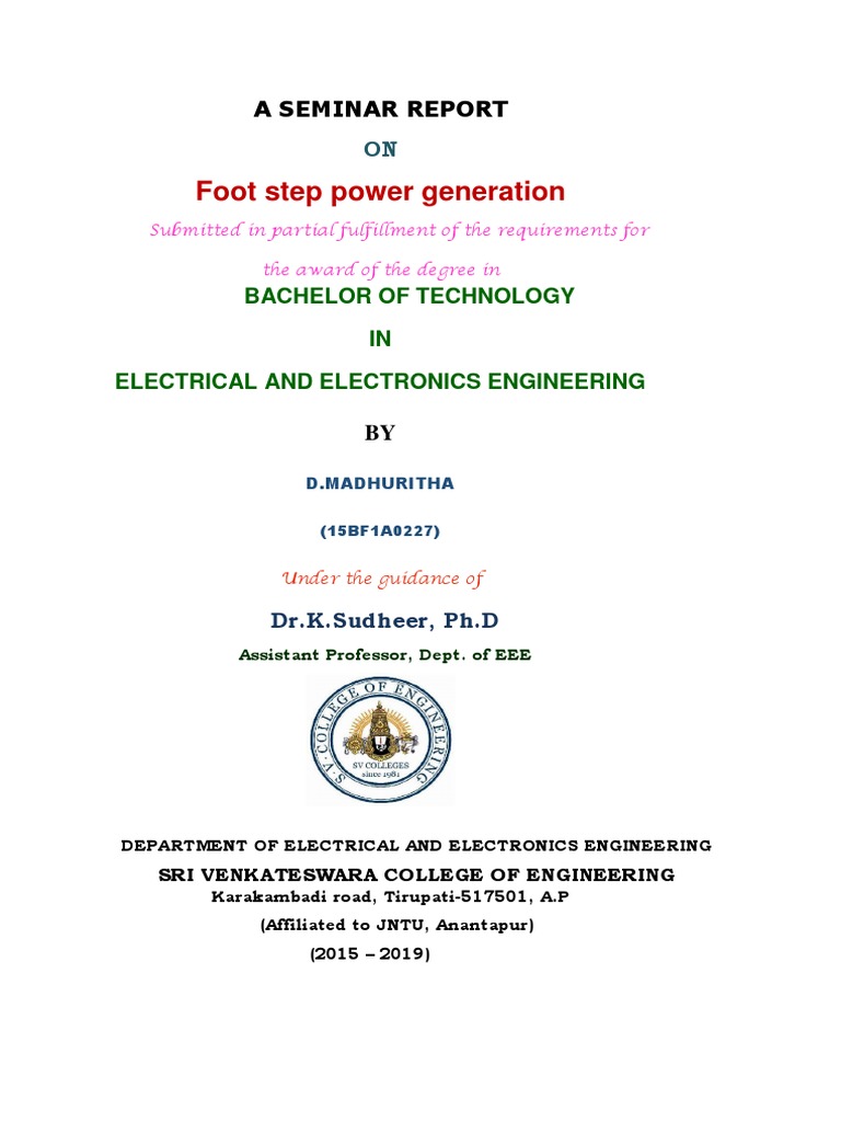 Foot Step Power Generation: Bachelor of Technology IN Electrical and ...