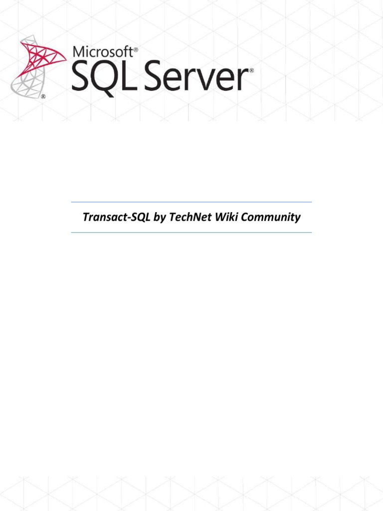 TechNet Wiki: Transact-SQL Guide | PDF | Microsoft Sql Server ...