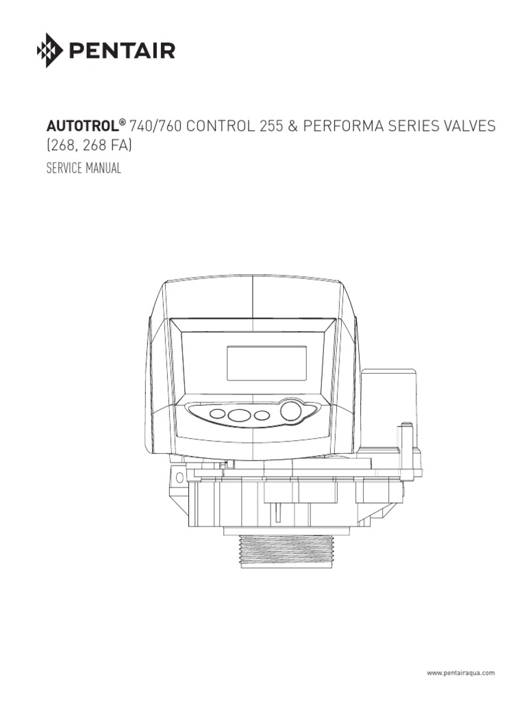 Autotrol 740 - 760 Control 255 & Performa Series Valves (268, 268 Fa ...