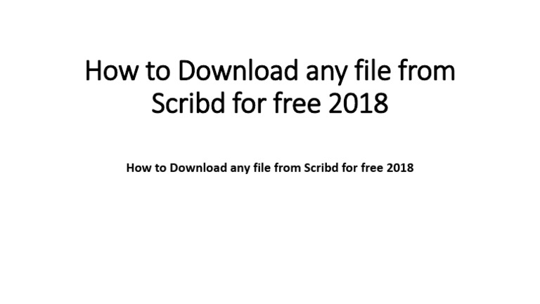How To Download Any File From Scribd For Free 2018 | PDF