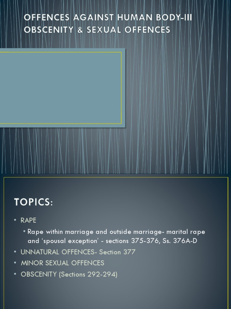 Obscenity & Sexual Offences of IPC | PDF | Rape | Consent