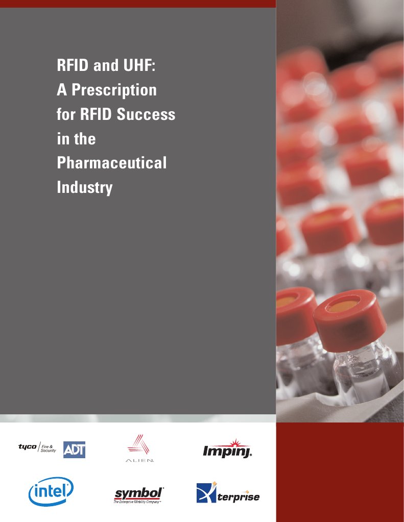 Rfid and Uhf: A Prescription For RFID Success in The Pharmaceutical ...