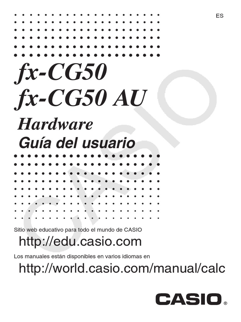 CASIO fx-CG50 fx-CG50 AU | PDF | Calculadora | Pantalla de cristal líquido