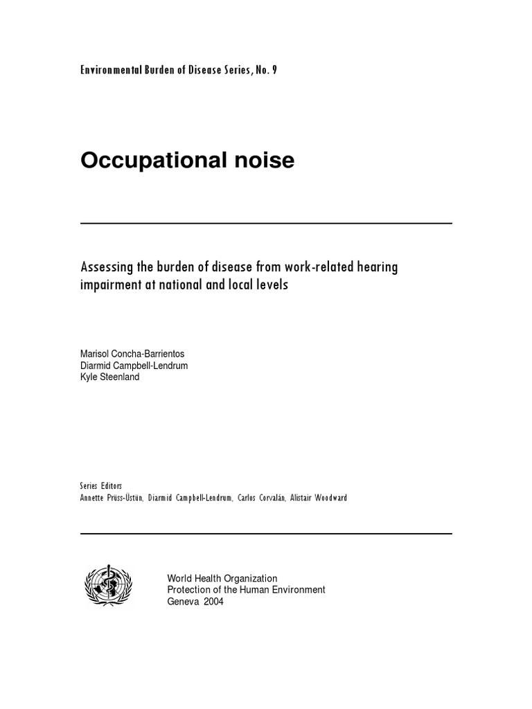 Occupational Noise: Assessing The Burden of Disease From Work-Related ...