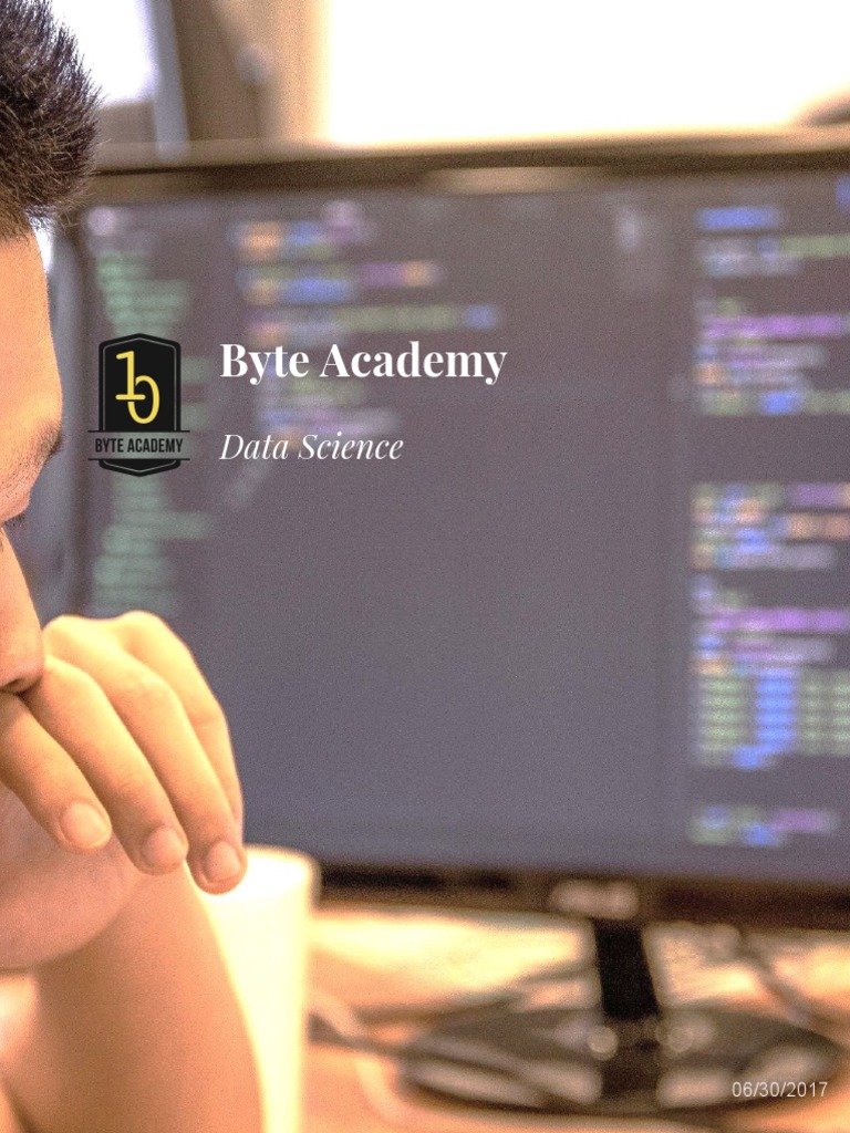 Byte Academy: Data Science | PDF | Artificial Neural Network | Apache Hadoop