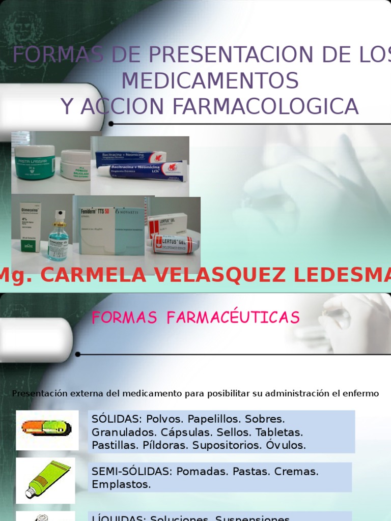 Formas De Presentacion De Los Medicamentos Y Accion Farmacologica ...