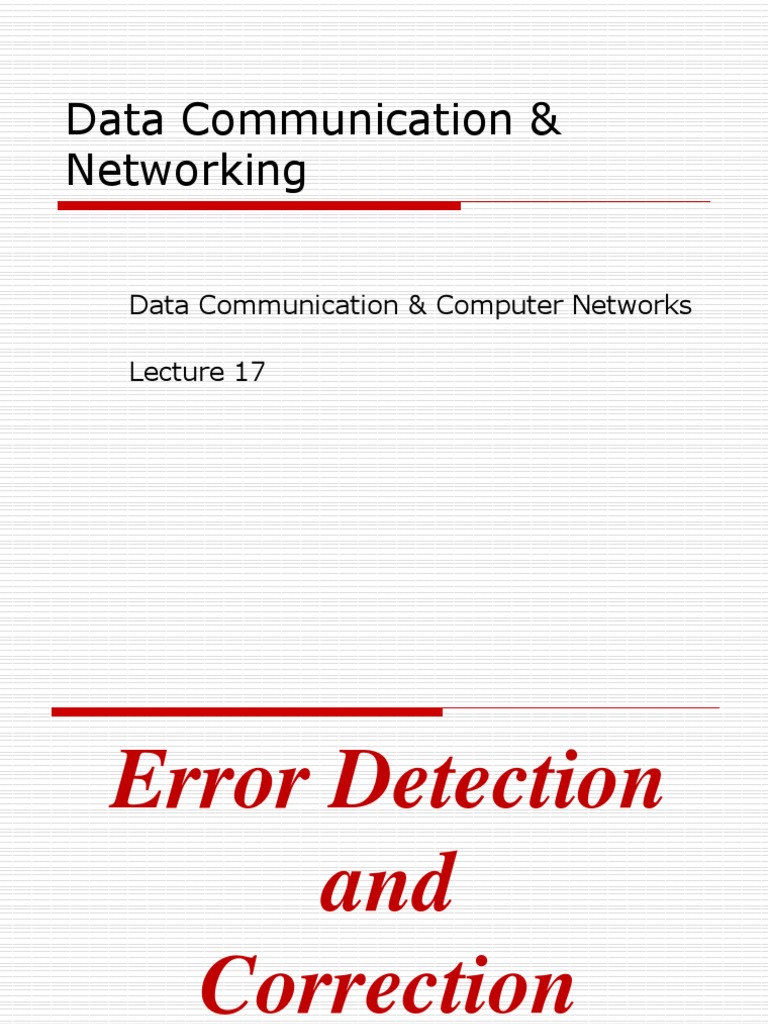 Dcn Lec 17 Pdf Error Detection And Correction Fault Tolerance