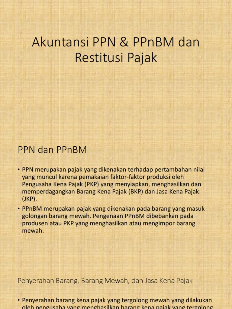 Akuntansi PPN & PPNBM Dan Restitusi Pajak | PDF
