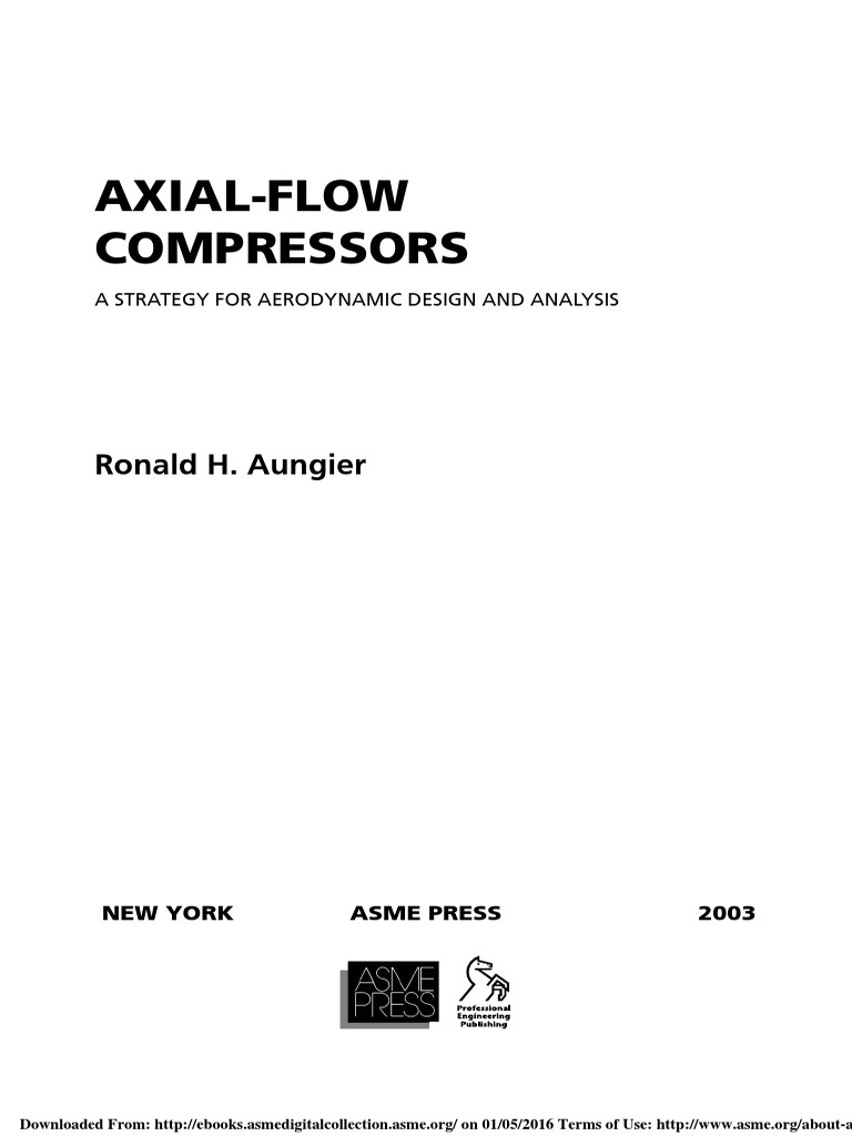 Axial Flow Compressors A Strategy For Aerodynamic Design and Analysis ...