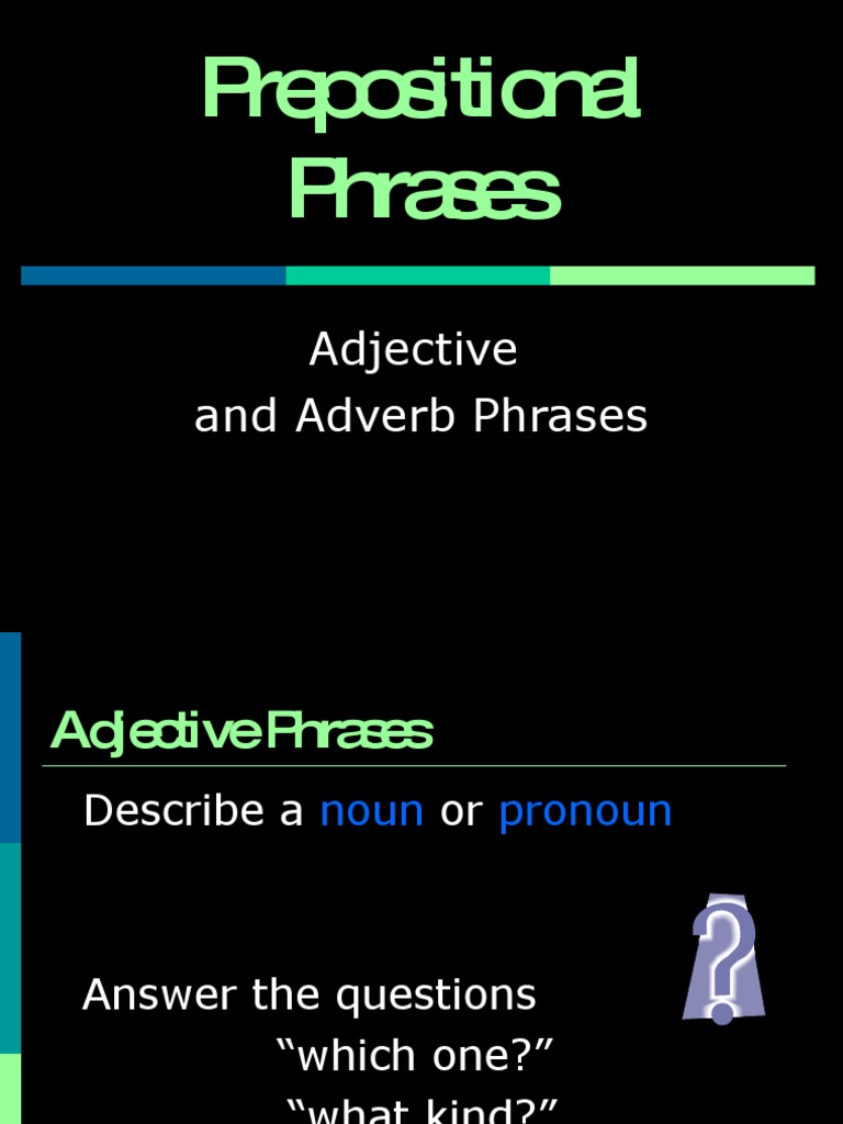 Prepositional Phrases Guide | PDF | Language Arts & Discipline