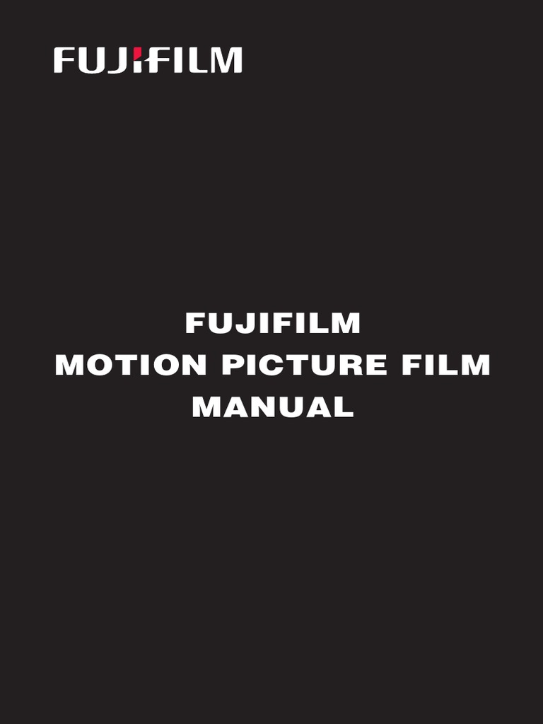 Fujifilm Motion Picture Film Manual | PDF | Film Speed | Exposure ...
