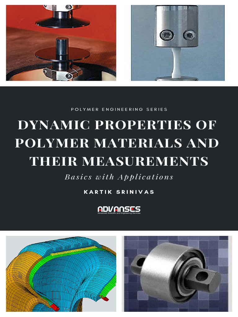 Dynamic Properties of Polymer Materials and Their Measurements. | PDF
