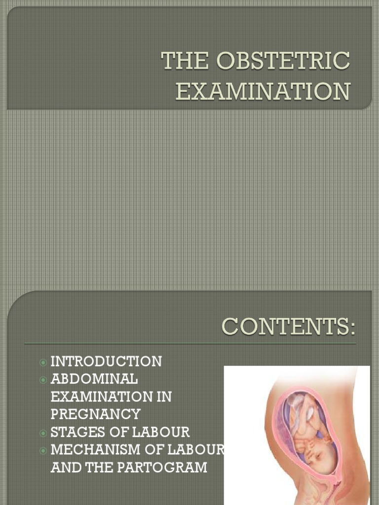 Obstetric Examination and Assessment Guide | PDF | Pelvis | Childbirth