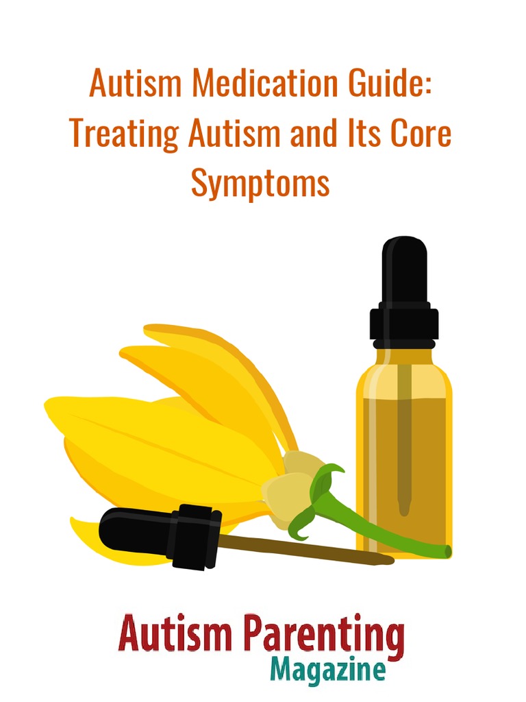 Autism Medication Treatments For Kids | PDF