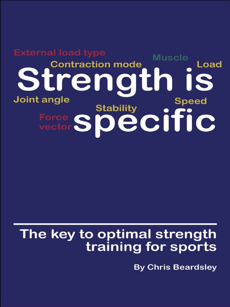 Chris Beardsley - Strength Is Specific | Download Free PDF | Muscle ...