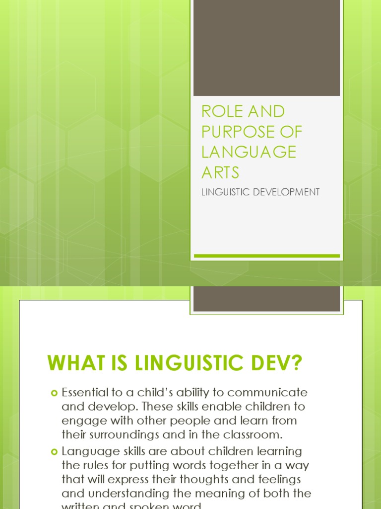 Role and Purpose of Language Arts: Linguistic Development | PDF