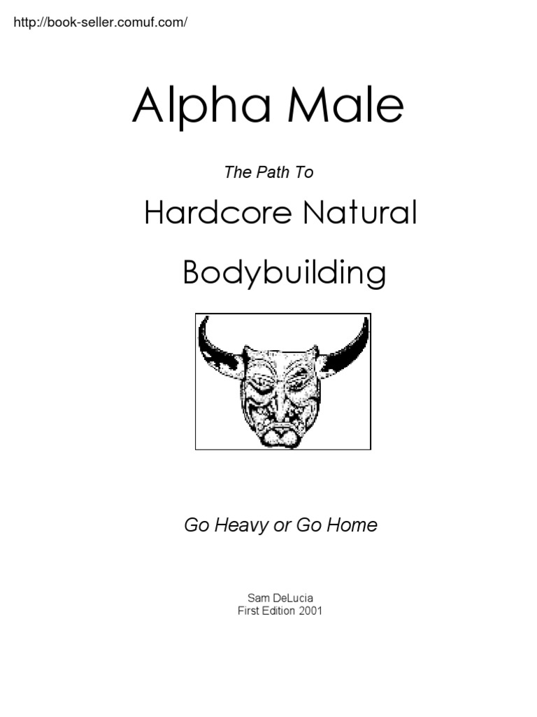 Alpha Male - Hardcore Bodybuilding | PDF | Weight Training | Mental Image