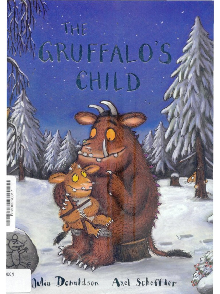The Gruffalos Child by Julia Donaldson | PDF