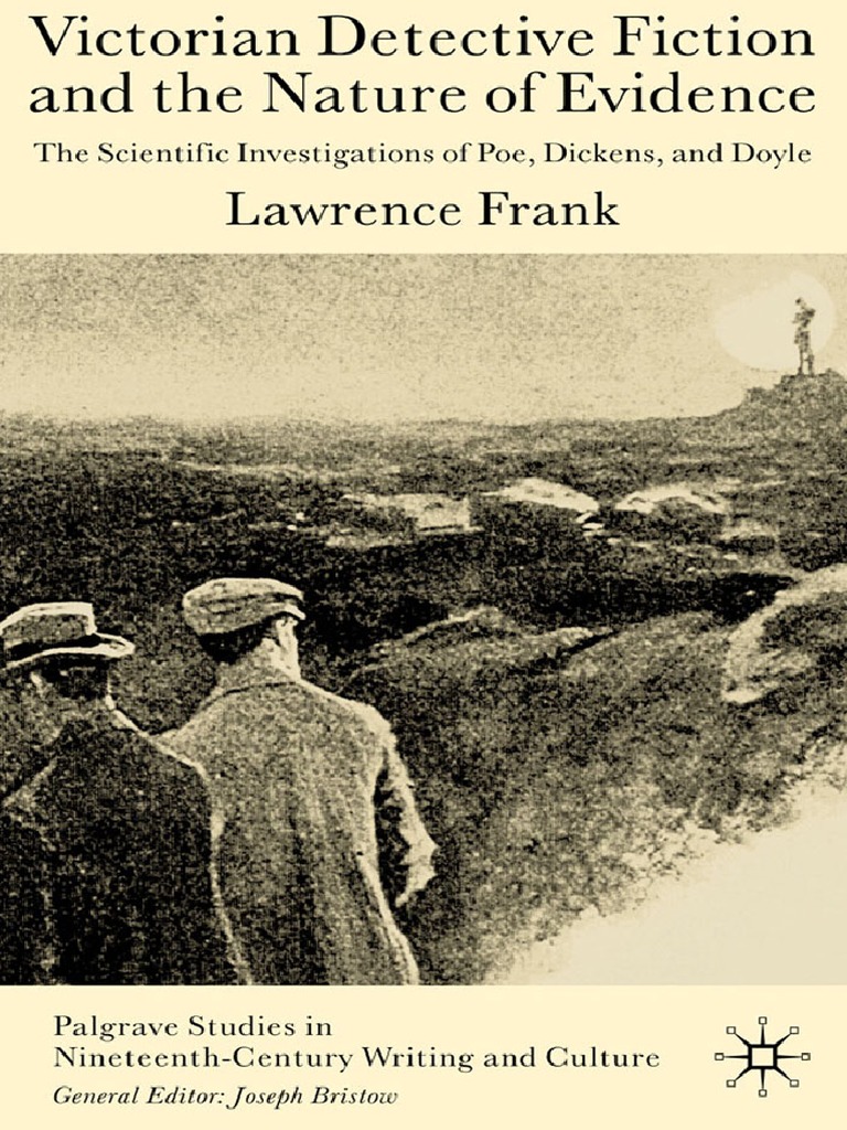 Lawrence Frank (auth.)-Victorian Detective Fiction and the Nature of ...
