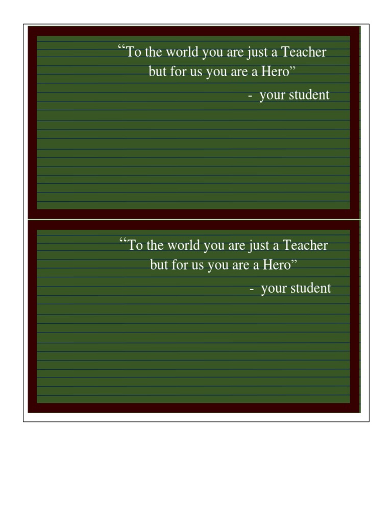 To The World You Are Just A Teacher But For Us You Are A Hero" - Your ...