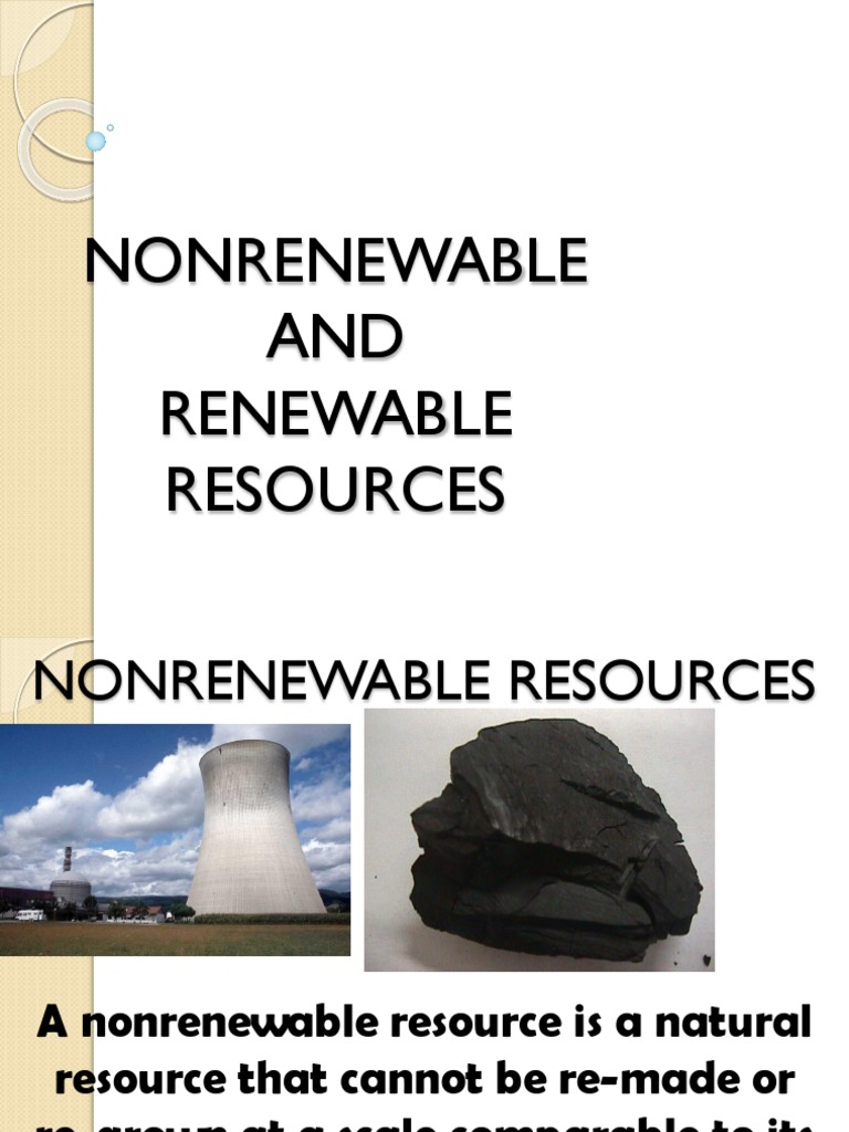 Nonrenewable AND Renewable Resources | PDF | Renewable Resources ...