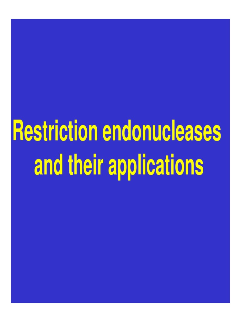 Restriction Enzymes and Their Applications | PDF | Restriction Enzyme ...