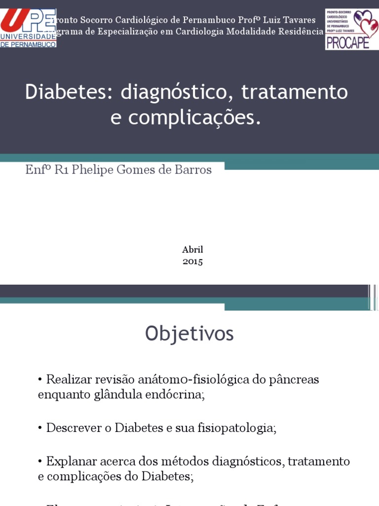 Diabetes: diagnóstico, tratamento e complicações.: Enfº R1 Phelipe ...