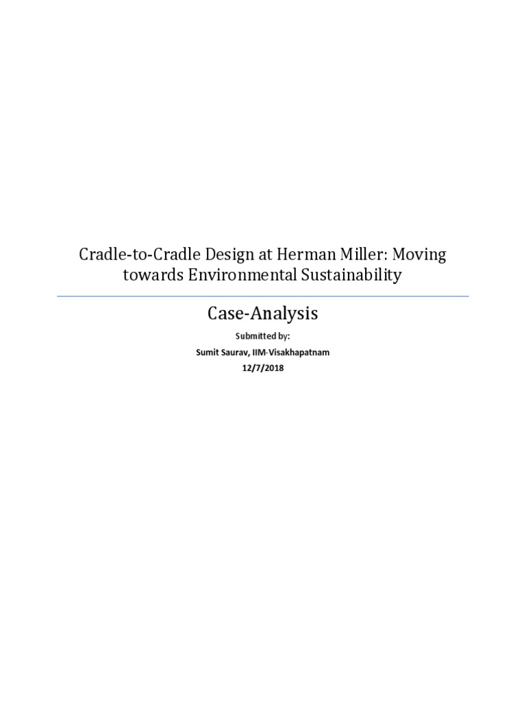 Sumit Saurav - Cradle-To-Cradle Design at Herman Miller Moving Towards ...