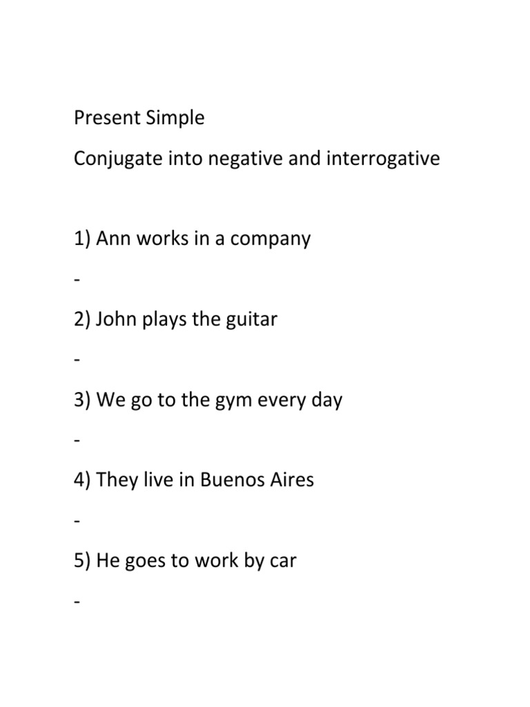 Present Simple Conjugate Into Negative and Interrogative | PDF