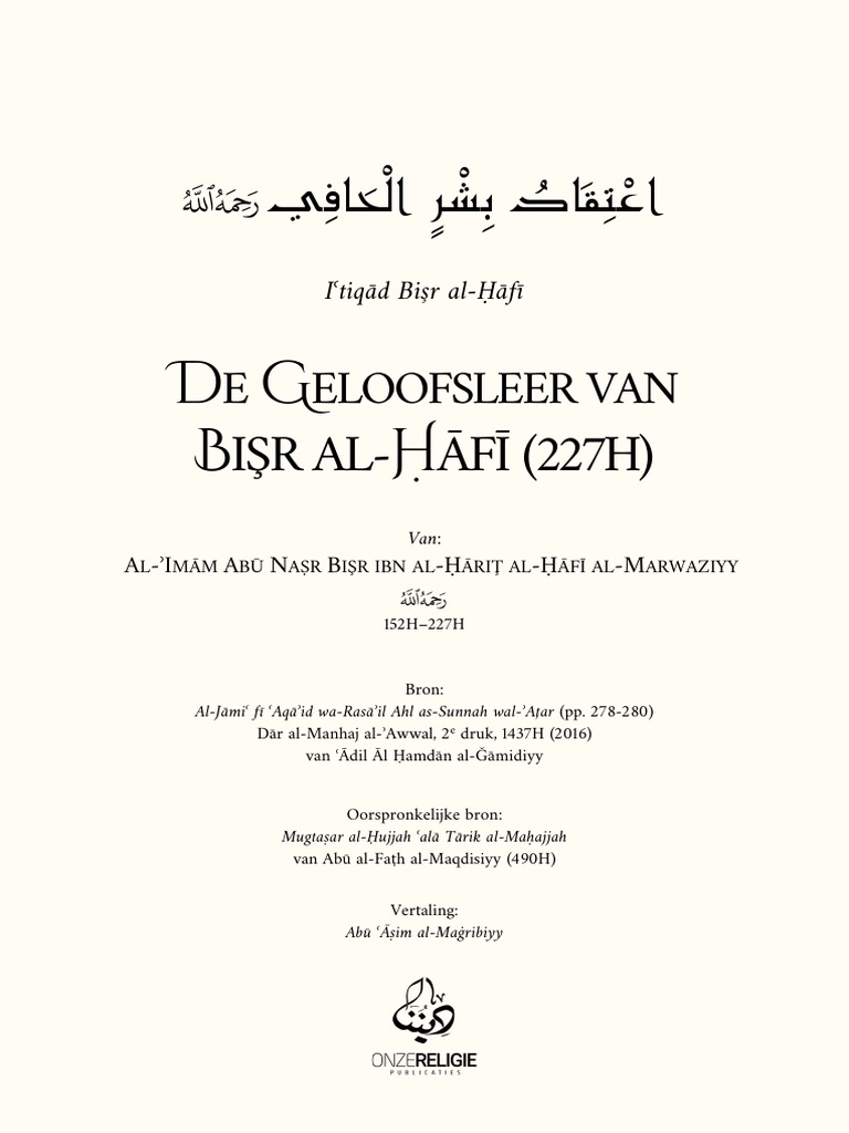 De Geloofsleer Van Bishr Al-Hafi (AR-NL) - Al-Imam Bishr Ibn Al-Harith ...