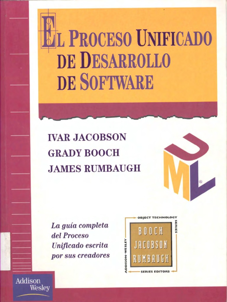 El Proceso Unificado de Desarrollo de Software - James Rumbaugh, Ivar ...