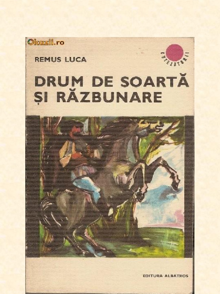 Povești Și Nuvele-1970 Remus Luca-Drum de Soarta Si Razbunare | PDF