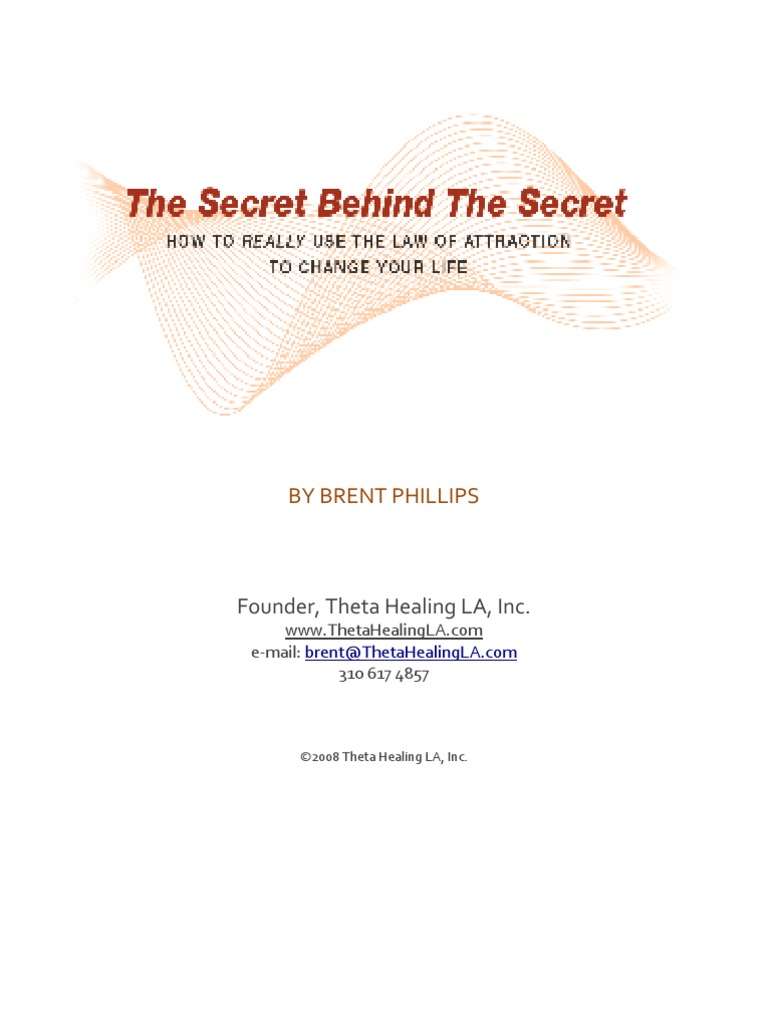 The Secret Behind The Secret | PDF | Mind | Faith Healing