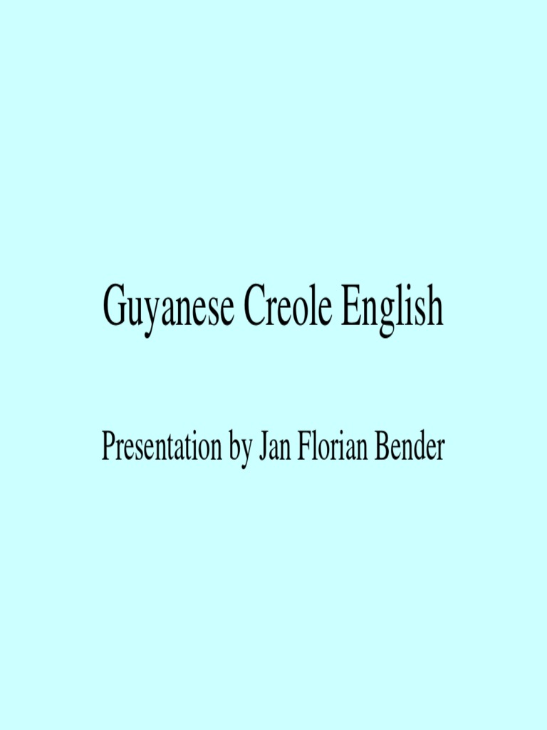 Guyanese Creole | PDF | Linguistic Morphology | Linguistic Typology