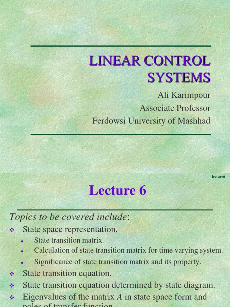 Linear Control Systems: Ali Karimpour Associate Professor Ferdowsi University of Mashhad ...