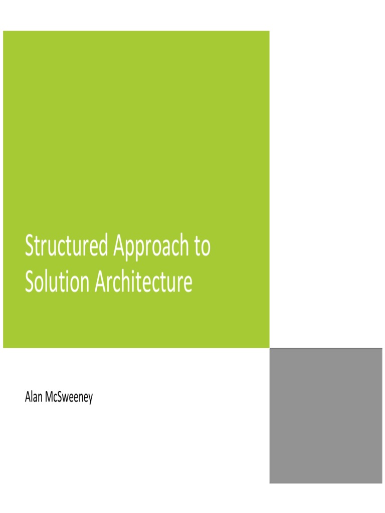 Structured Approach To Solution Architecture: Alan Mcsweeney | PDF ...