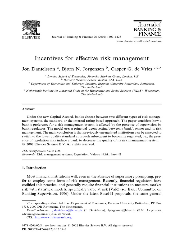 Incentives For Effective Risk Management: J o On Danııelsson, Bjørn N ...