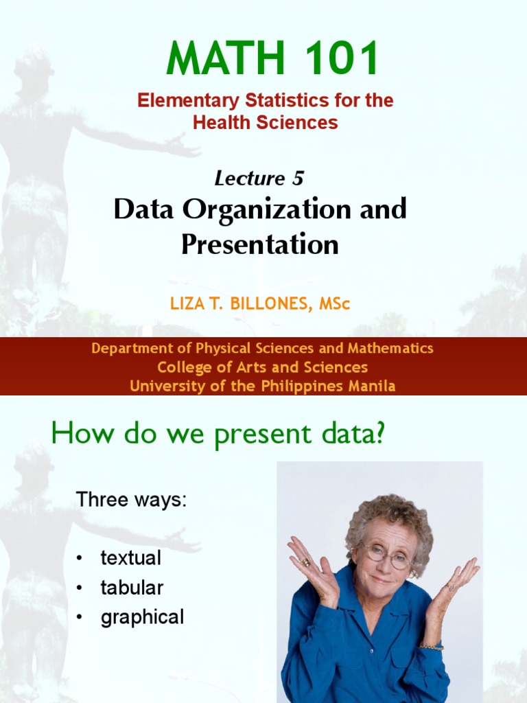 MATH 101: Data Organization and Presentation | PDF | Chart | Histogram