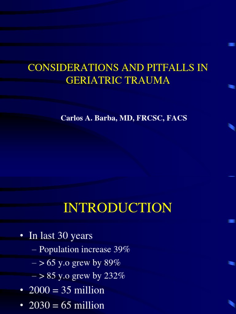 Geriatrics Trauma Power Point Presentation Dr. Barba | PDF | Major ...