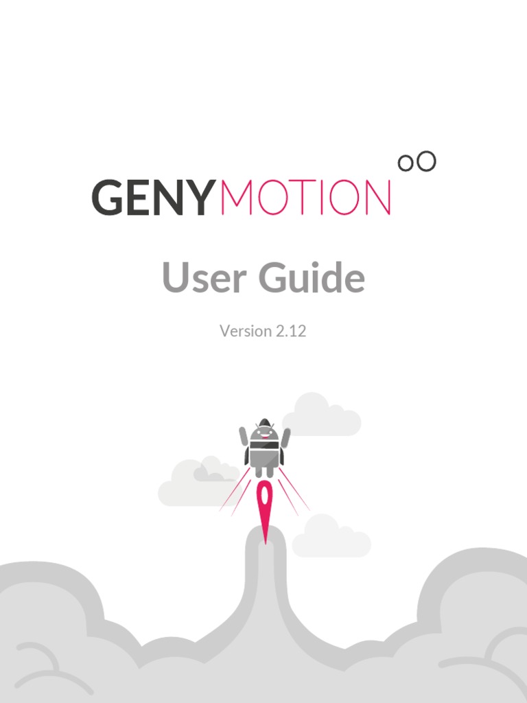 Genymotion 2.12 User Guide | PDF | Android (Operating System) | Installation (Computer Programs)