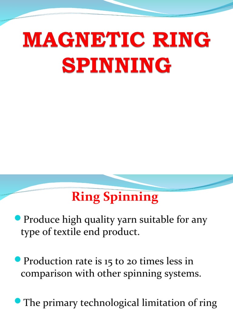 Magnetic Ring Spinning | PDF | Superconductivity | Spinning (Textiles)