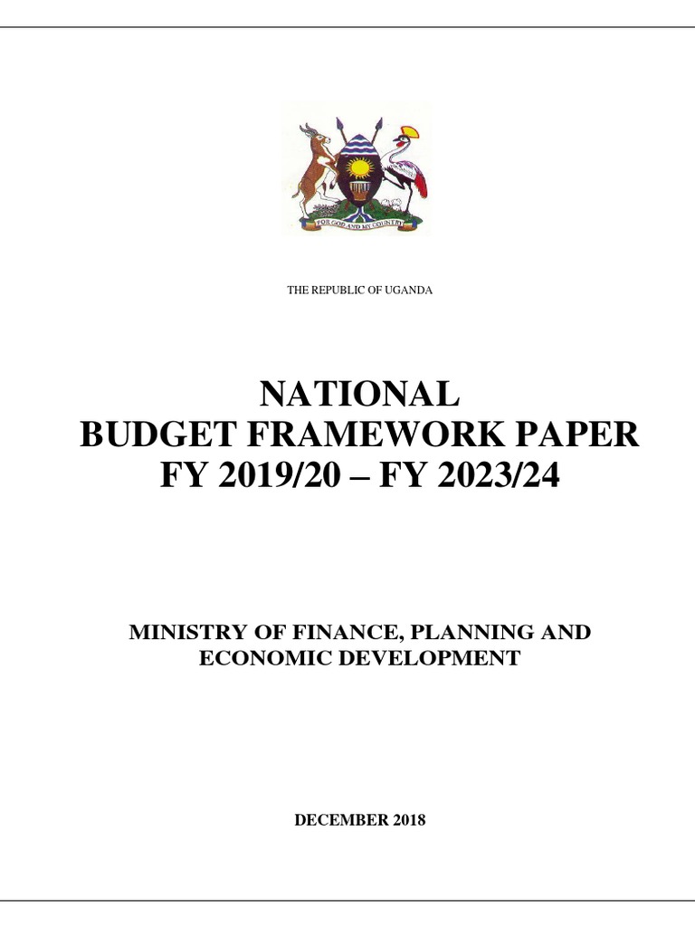 National Budget Framework Paper FY 2019-20 | PDF | Government Budget ...
