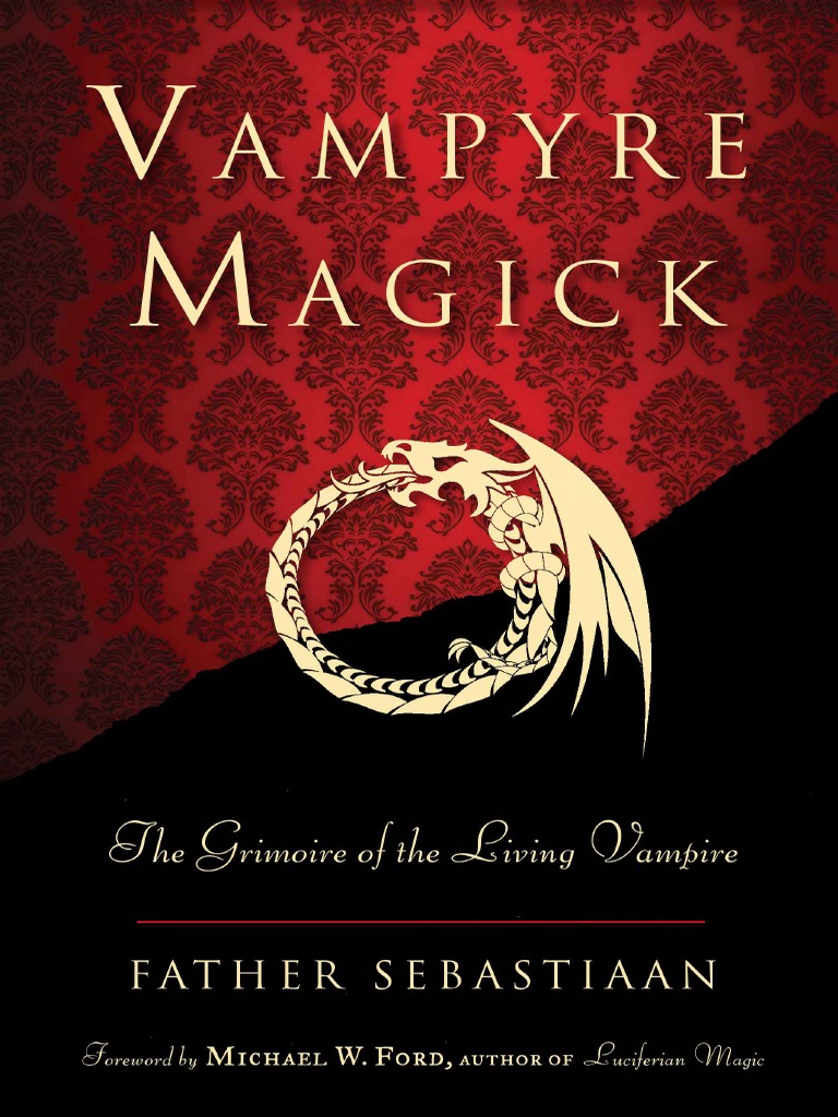 Vampyre Magick Father Sebastiaan PDF | PDF